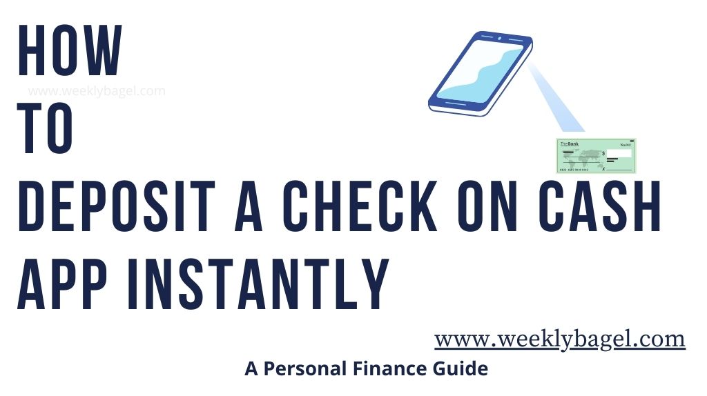 How To Deposit A Check On Cash App Instantly WeeklyBagel How To Deposit A Check On Cash App Instantly WeeklyBagel