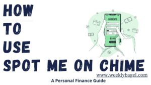 How To Use Chime SpotMe With Ease - WeeklyBagel
